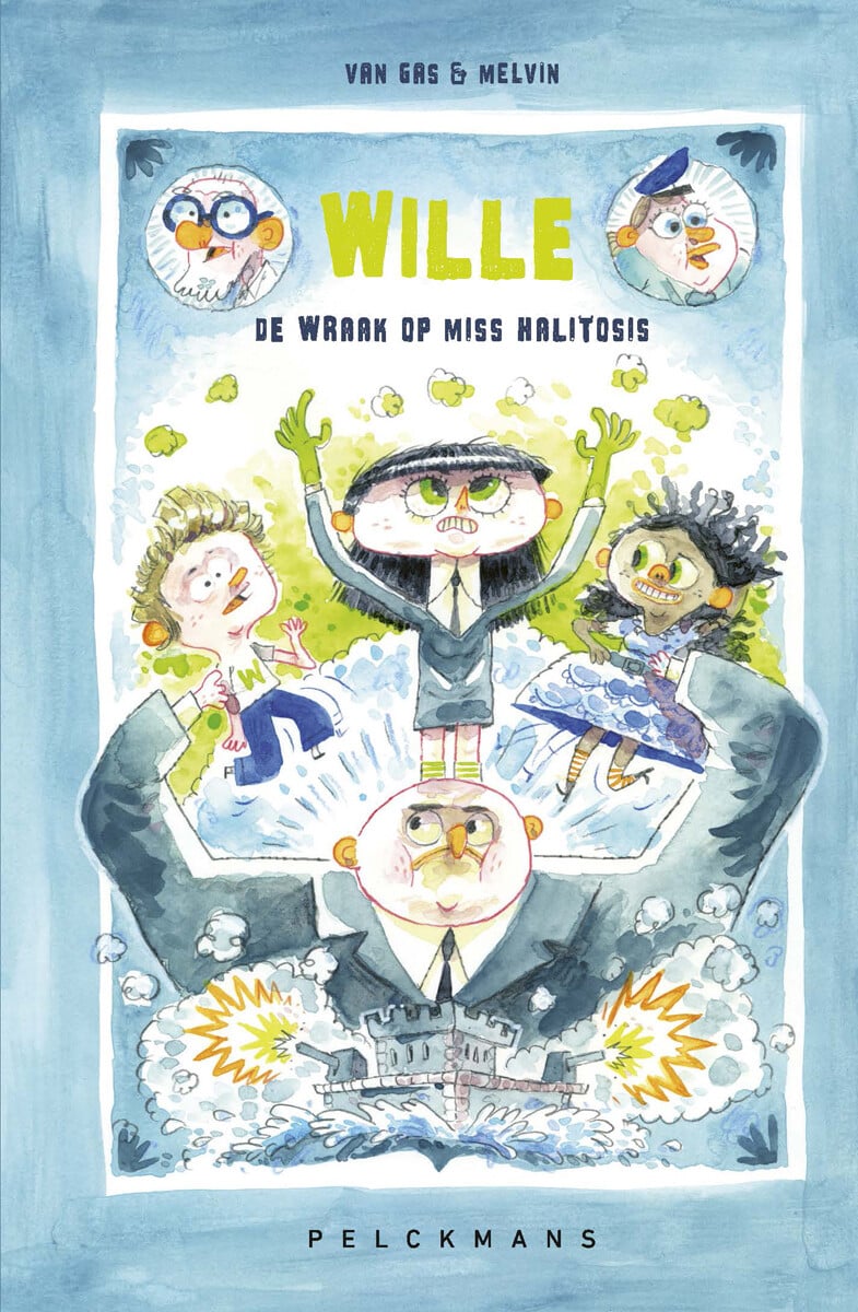 Wille – De wraak op Miss Halitosis | Boekhandel Pardoes