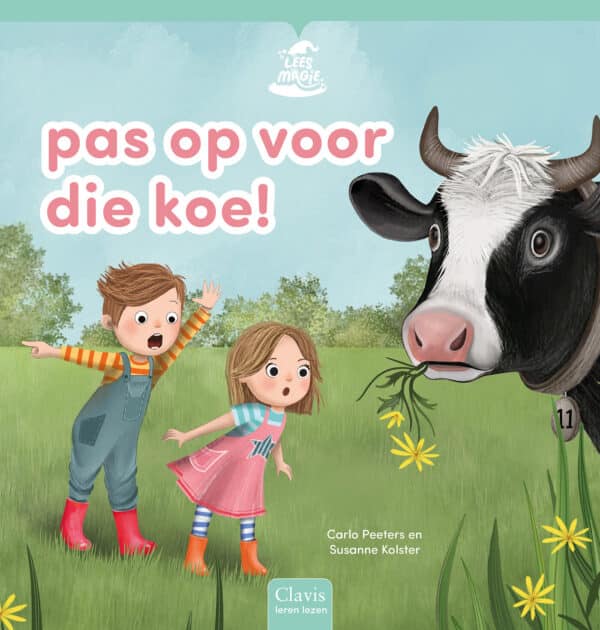 Leesmagie – Pas op voor die koe (AVI M3-E3) | Boekhandel Pardoes